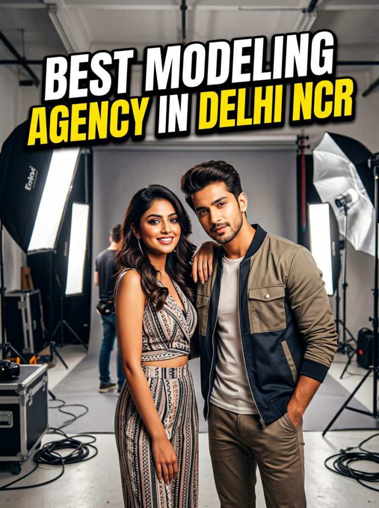 Best Modeling Agency in Delhi NCR | Start Your Career Now